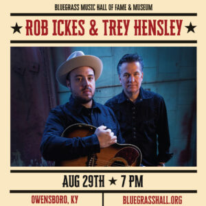 Bluegrass Music Hall of Fame & Museum - Owensboro, KY