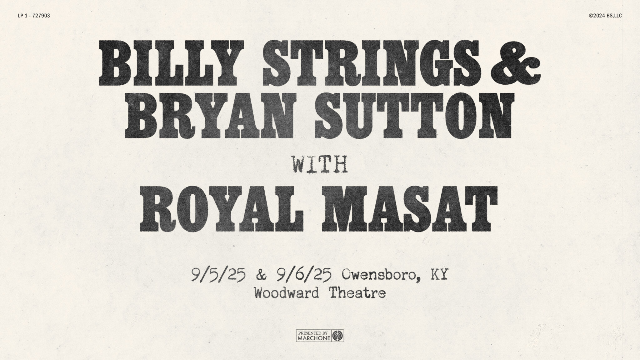 Billy Strings & Bryan Sutton with Royal Masat - 9/5 - Bluegrass Music ...